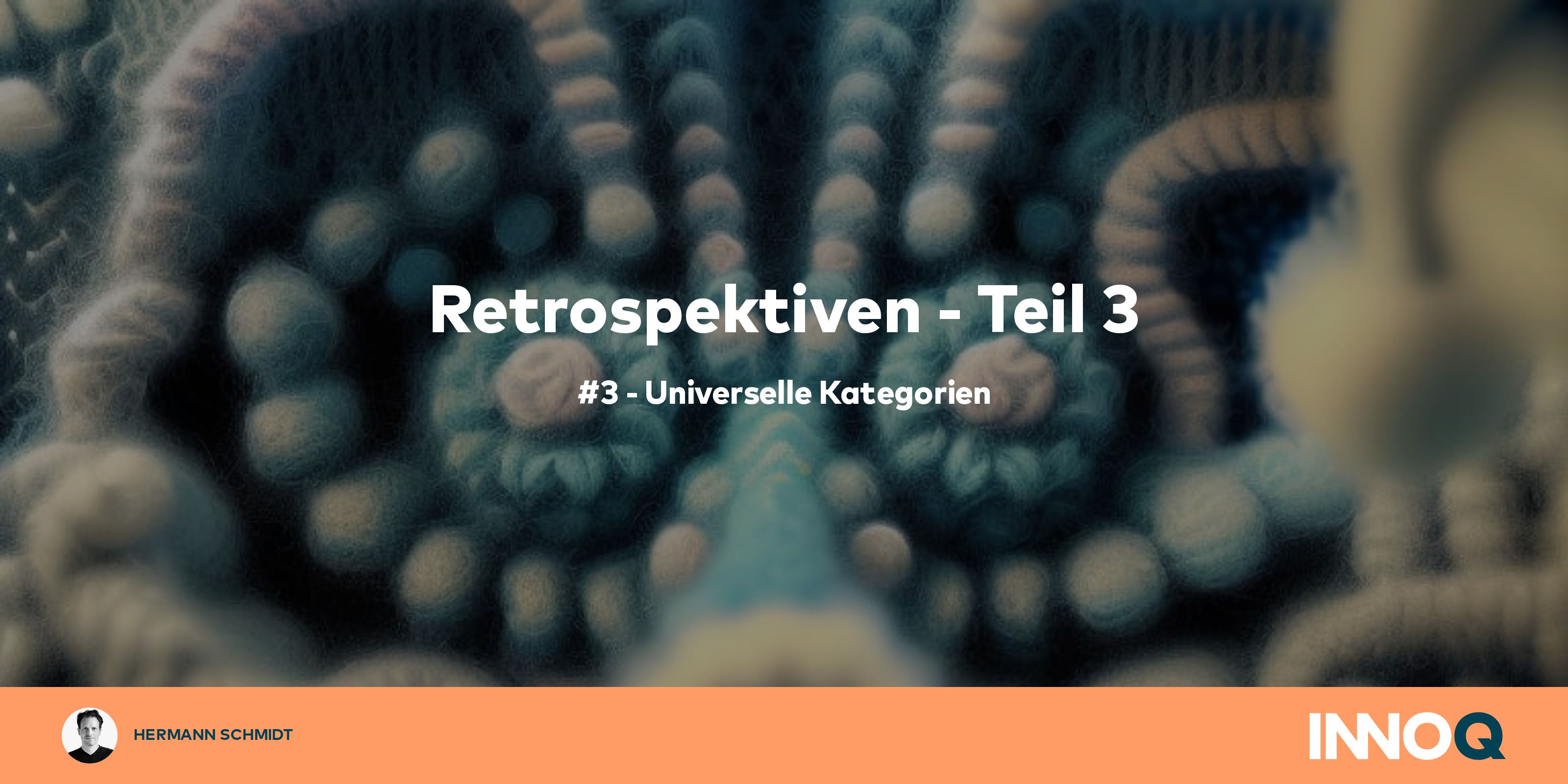 Retrospektiven - Teil 3 – INNOQ