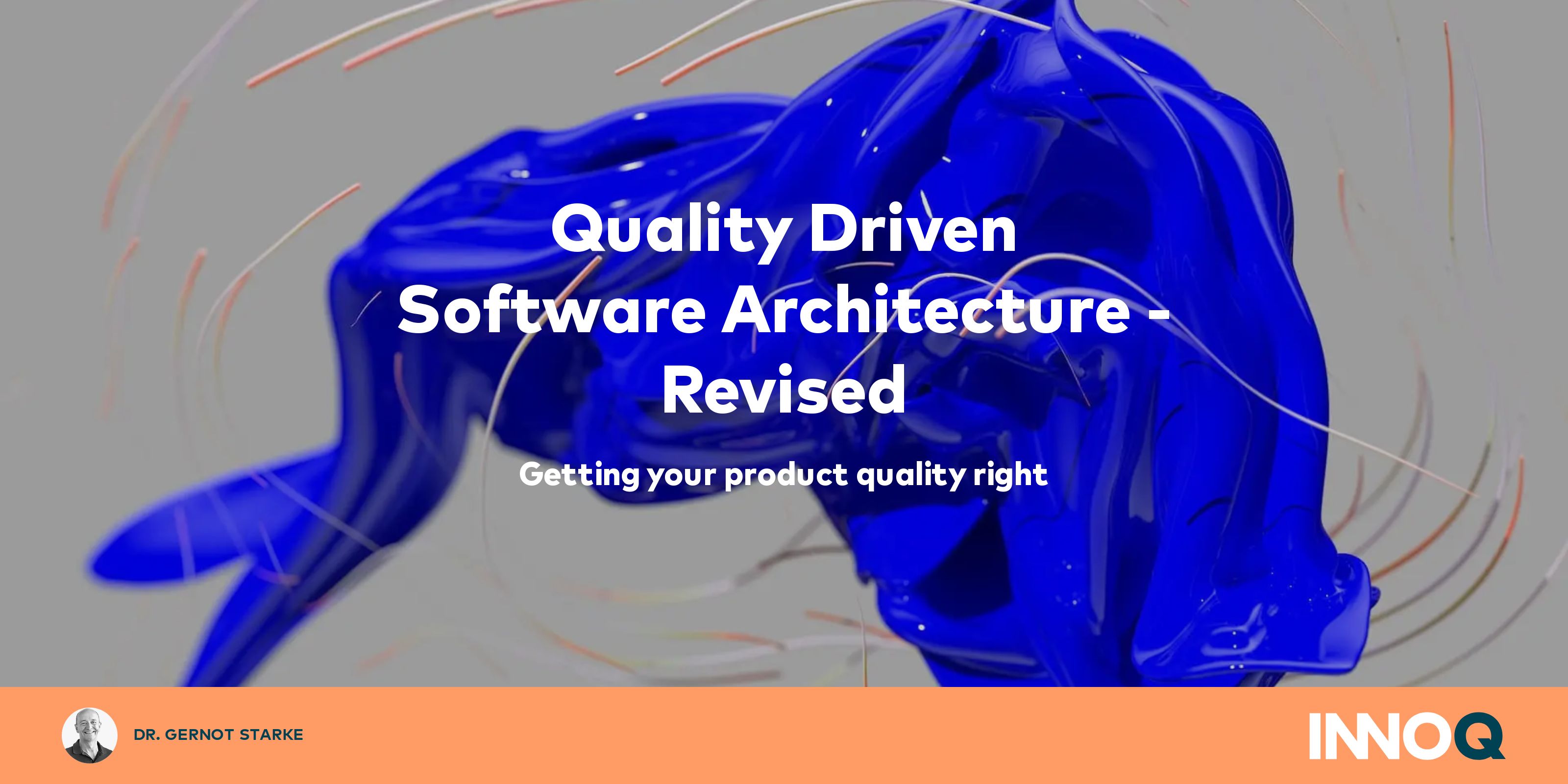 Quality Driven Software Architecture - Revised — Getting your product ...