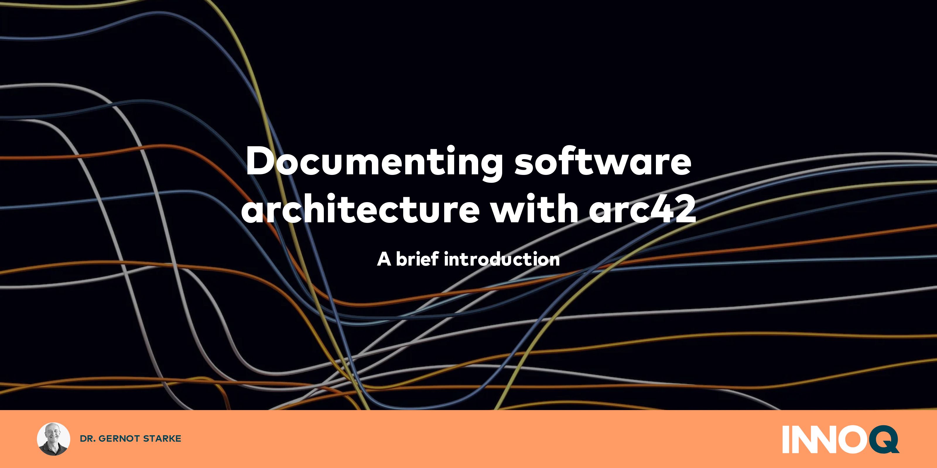 Documenting software architecture with arc42 – INNOQ